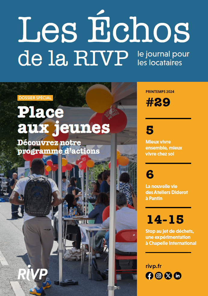 Les Échos de la RIVP N°29 sont arrivés chez les locataires - RIVP